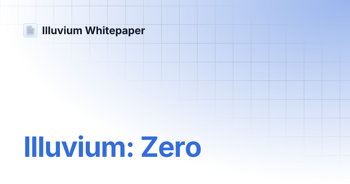 Illuvium: Zero | Illuvium Whitepaper